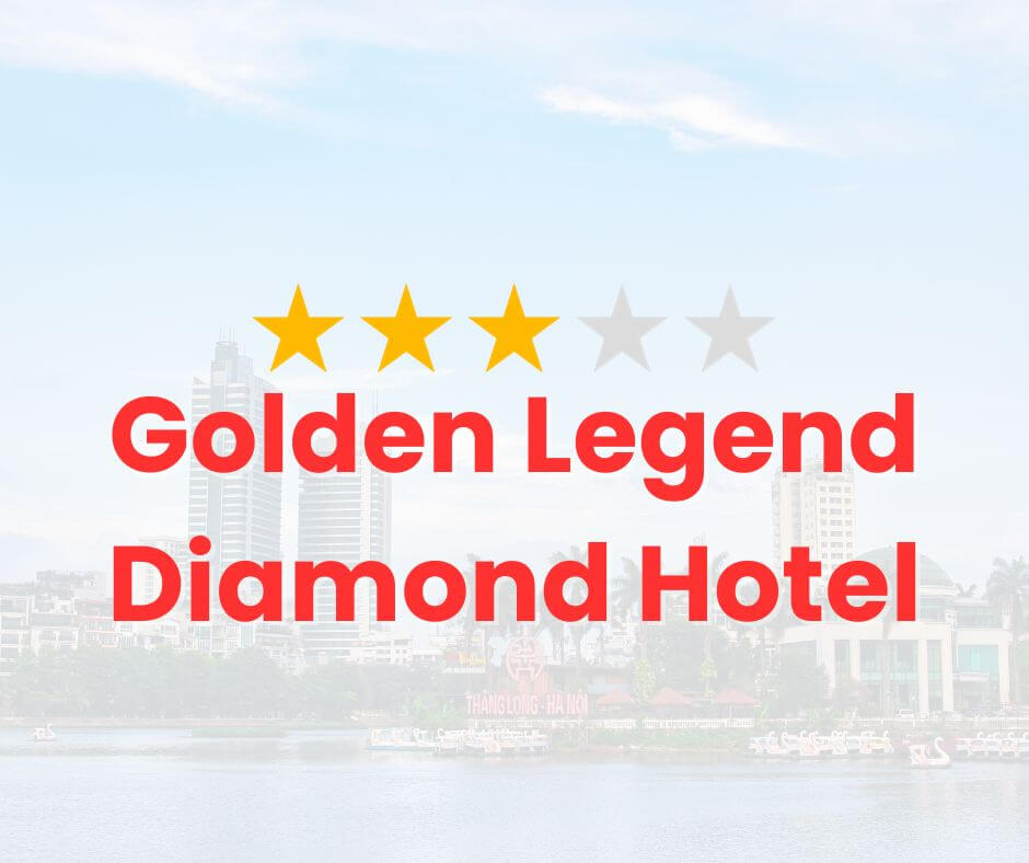 Golden Legend Diamond Hotel | Guide to Hanoi